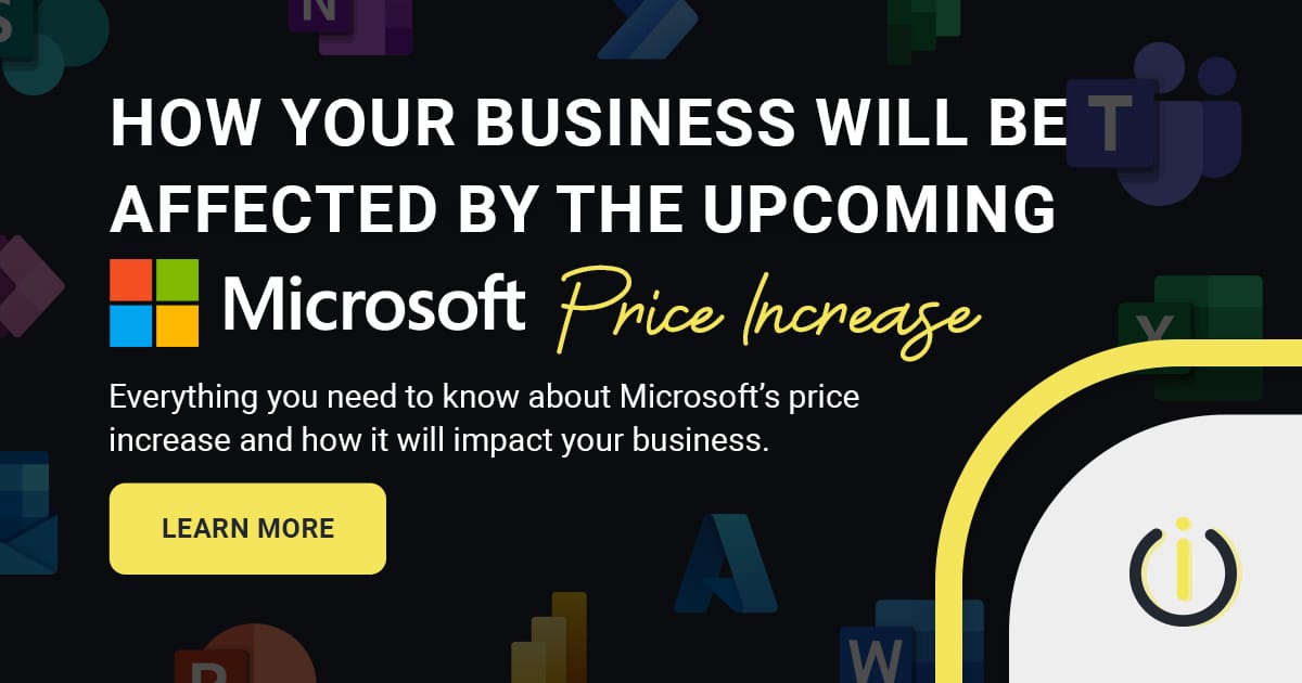 Microsoft Price Increase: Are You Affected? – Inspired IT